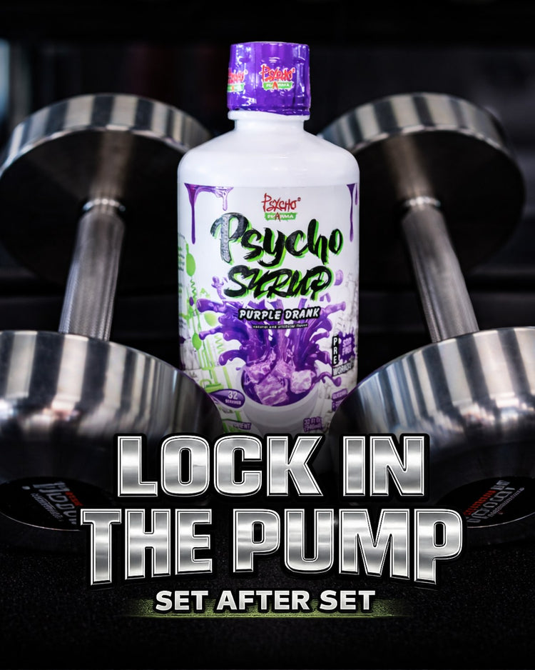 Psycho Syrup: Fuel Your Pump and Performance – Psycho Pharma